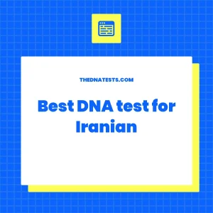 Best DNA test for Iranian